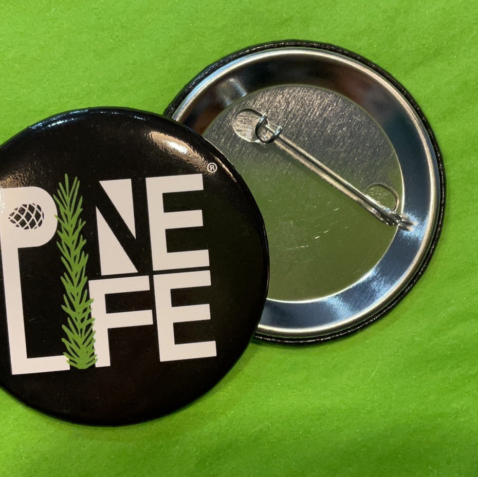 Pine Life Round Button – PINE LIFE
