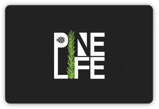 Pine Life Gift Card – PINE LIFE